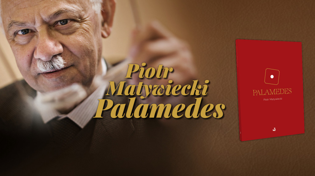 Piotr Matywiecki: Palamedes :: Biuro Literackie