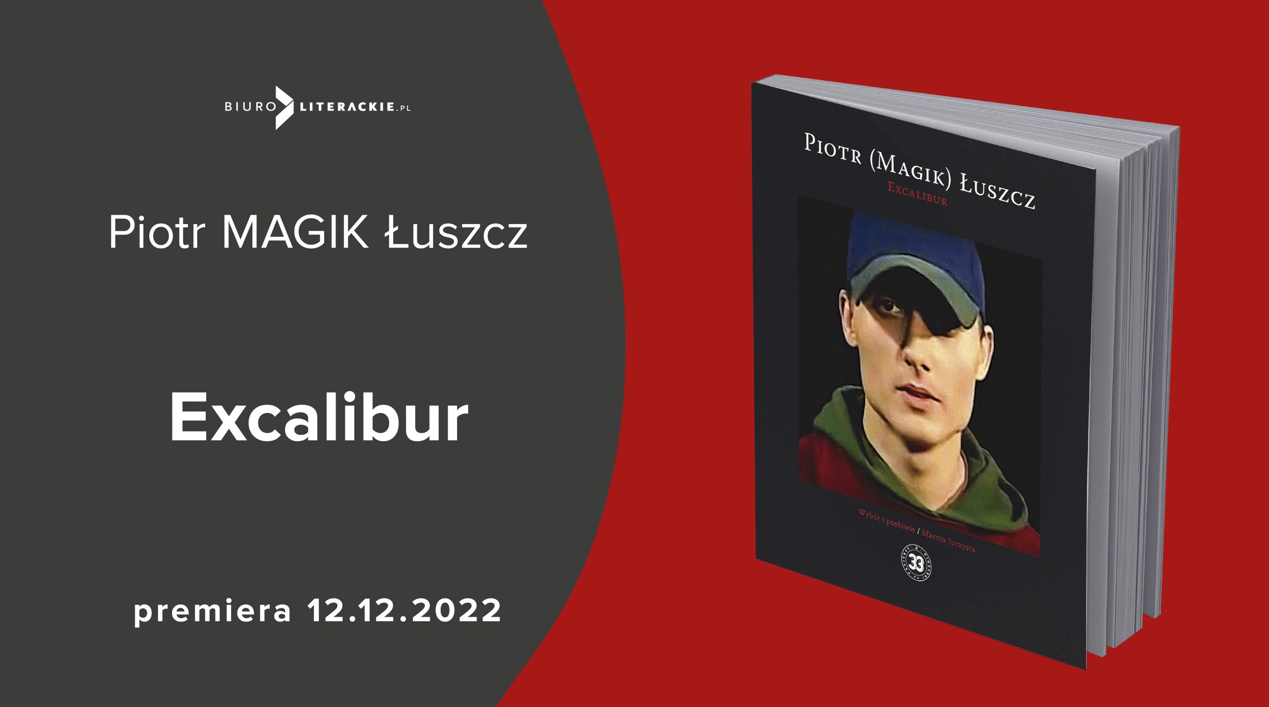 Piotr MAGIK Łuszcz: Excalibur :: Biuro Literackie
