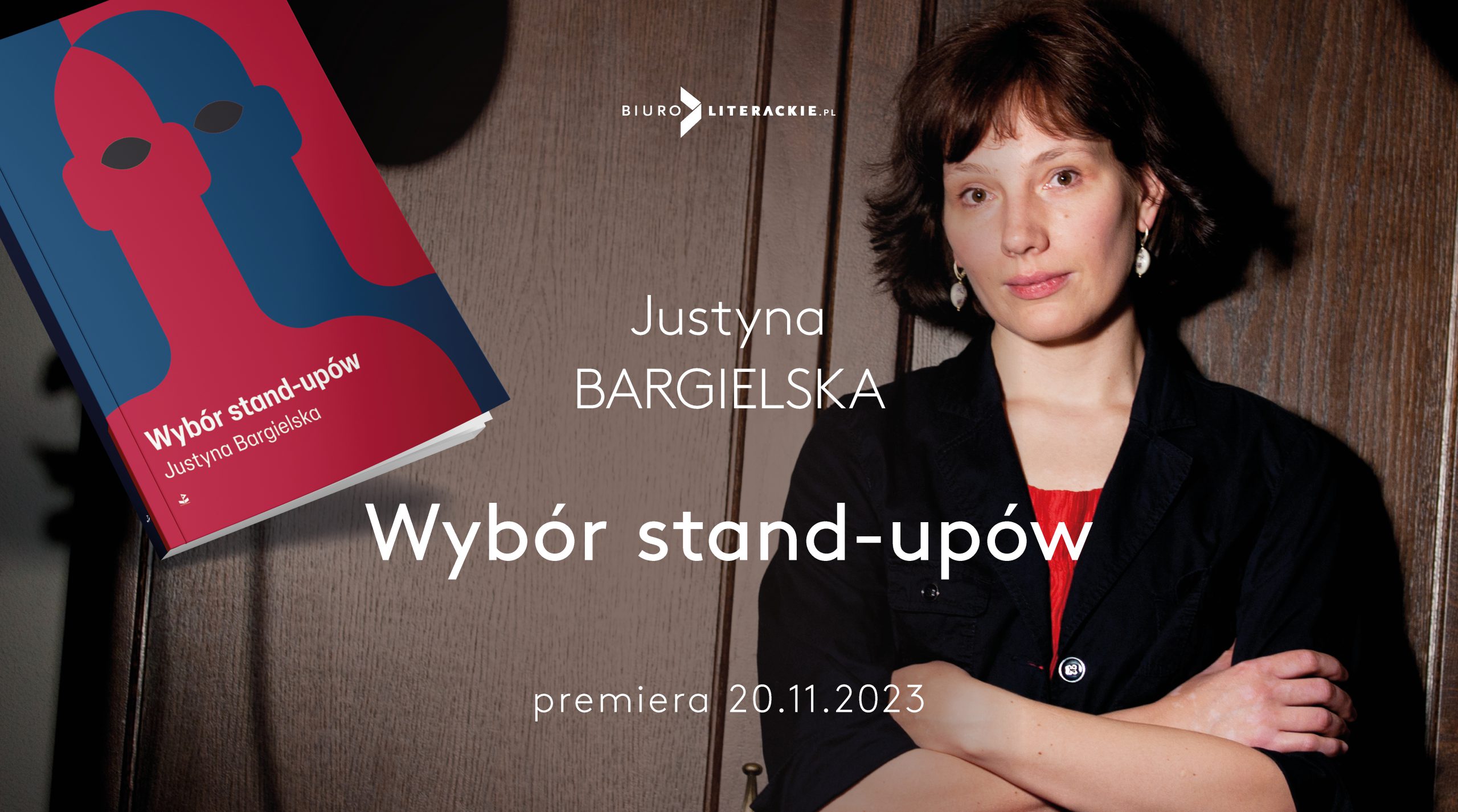 Justyna BARGIELSKA: Wybór stand-upów :: Biuro Literackie